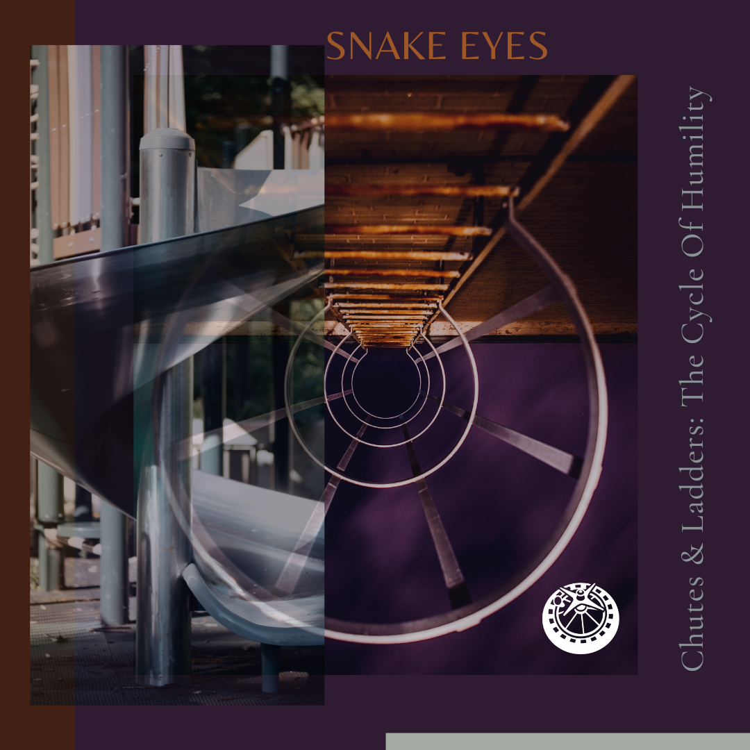 Chutes & Ladders: The Cycle of Humility – A.B.O.Y | Always Bet On Yourself